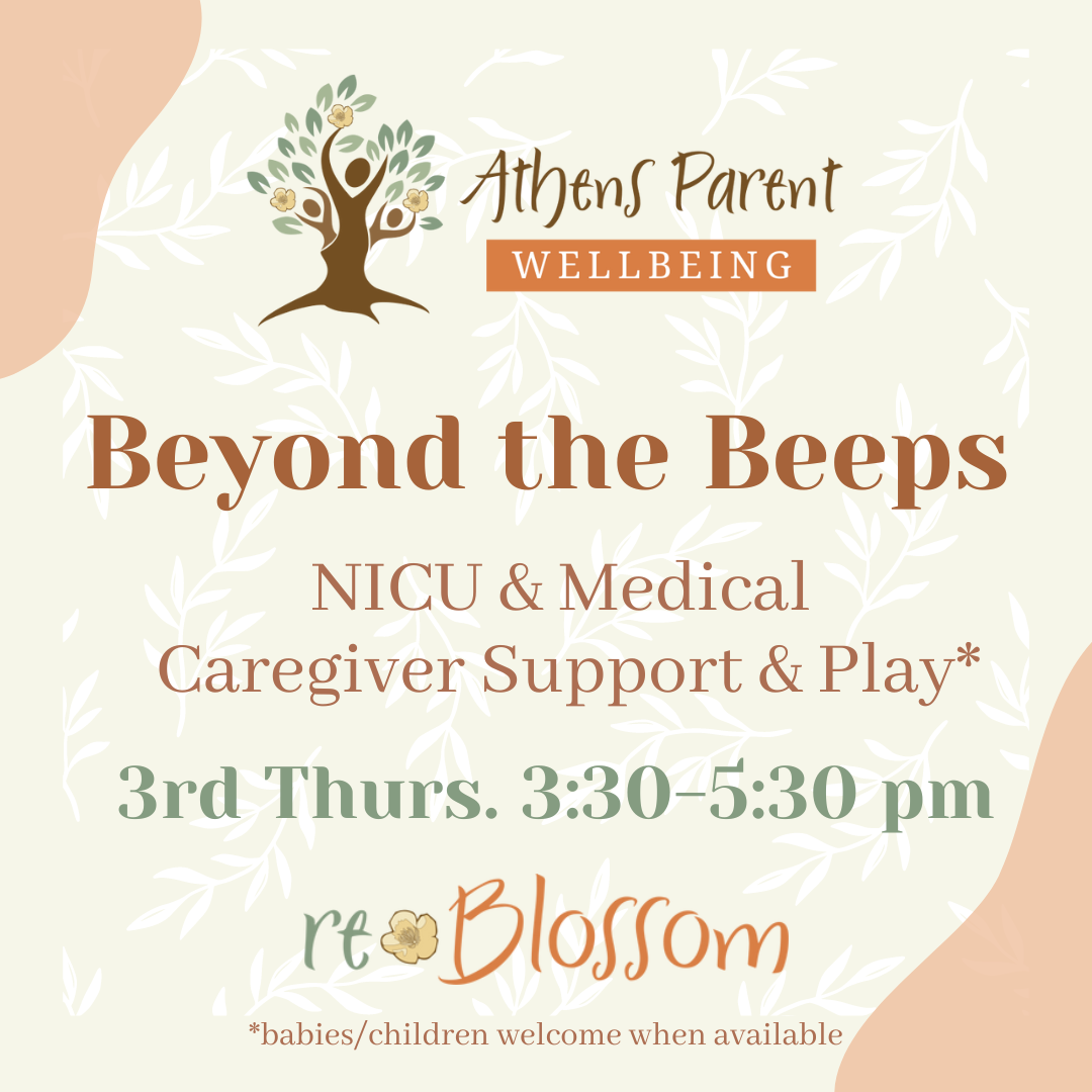 Beyond the Beeps - Athens Parent Wellbeing + ReBlossom Parent & Child Shop