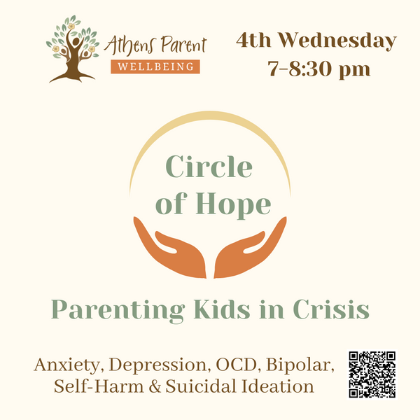 Circle of Hope: Parenting Kids in Crisis - Athens Parent Wellbeing ...