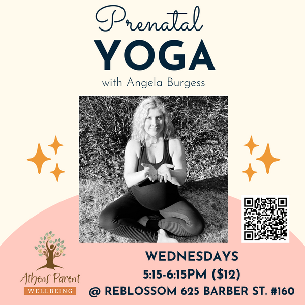 Prenatal Yoga with Angela Burgess - Athens Parent Wellbeing + ReBlossom Parent & Child Shop