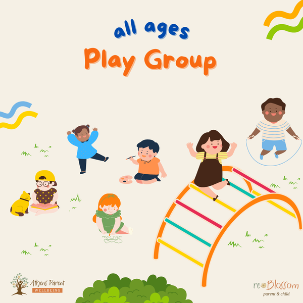 All Ages Open Play - Athens Parent Wellbeing + ReBlossom Parent & Child ...